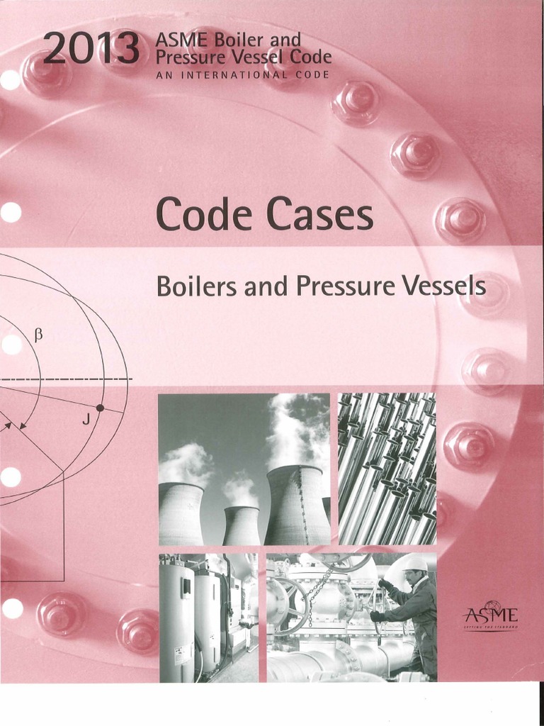 Code Cases Boilers and Pressure Vessels | PDF | Pipe (Fluid Conveyance ...