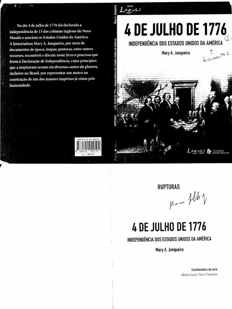 Texto 1 - JUNQUEIRA, Anne Mary - 4 de Julho de 1776 - Independência Dos Estados Unidos Da ...