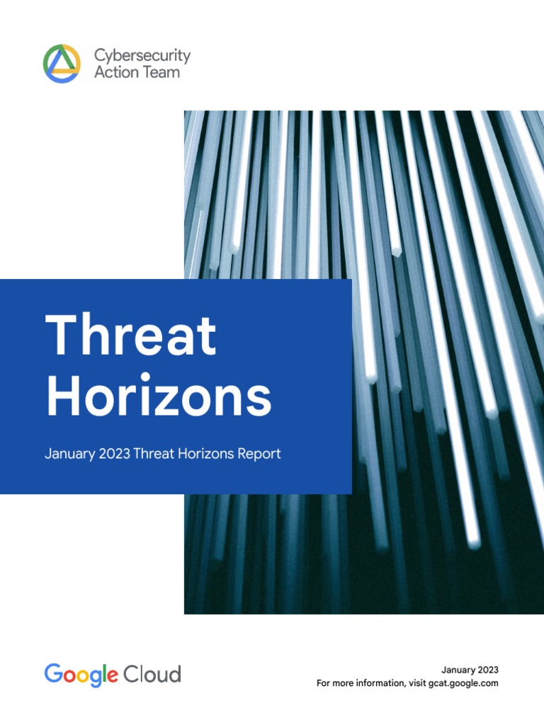 Gcat Threathorizons Full Jan2023 | PDF | Cloud Computing | Malware