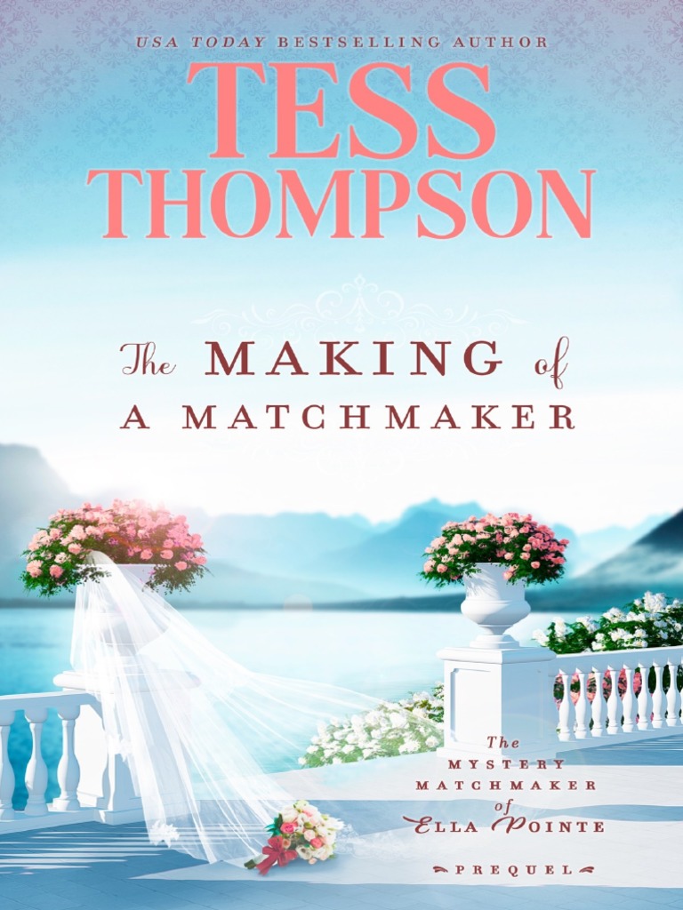 The Making of A Matchmaker | PDF