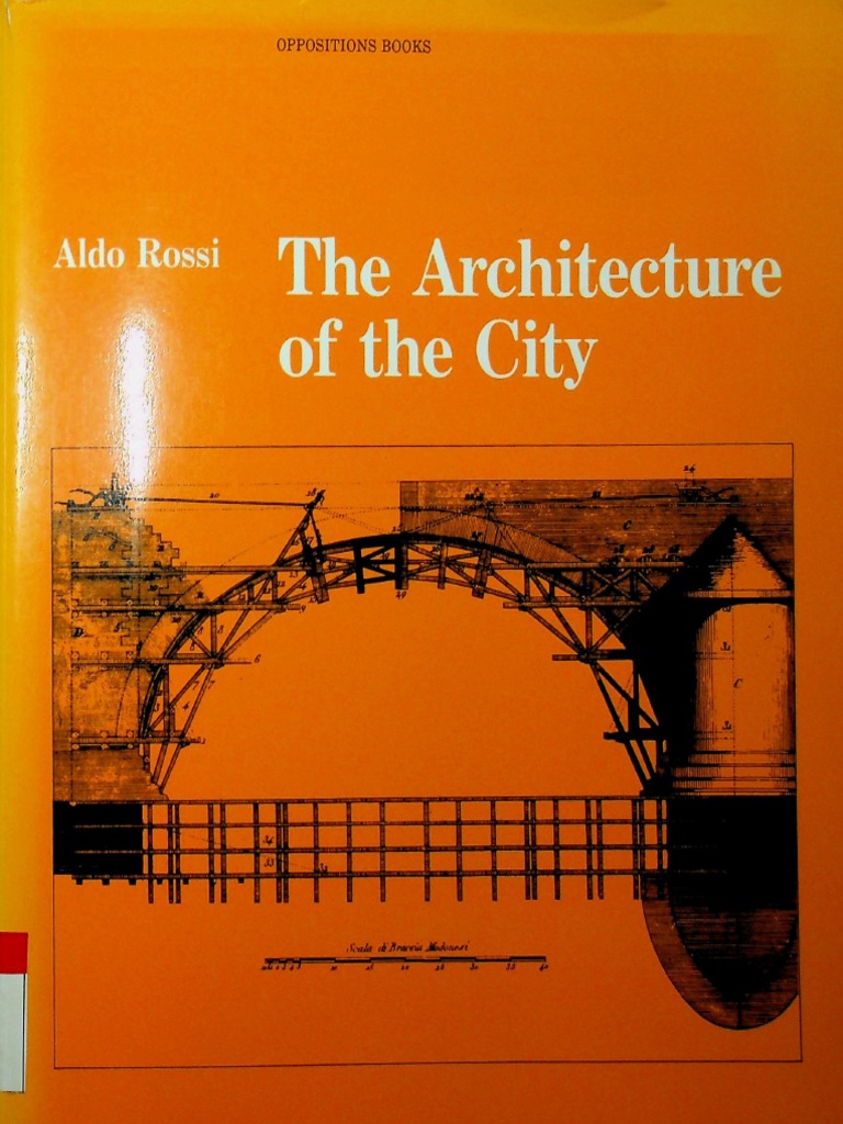 The Architecture of The City - Aldo Rossi | PDF