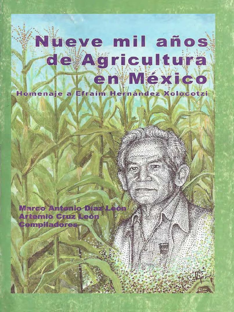 Nueve Mil Anos de Agricultura en Mexico | PDF | México | Agricultura