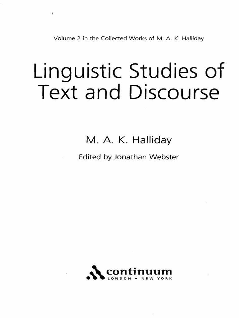 Linguistic Studies of Text and Discourse - Volume 2 (Collected Works M A Halliday) | PDF ...