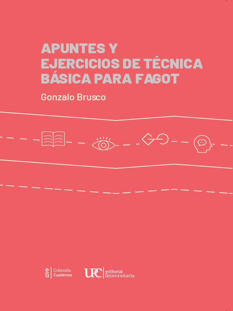 Apuntes y Ejercicios de Tecnica Basica para Fagot Isbn Editorial UPC ... Apuntes y Ejercicios de Tecnica Basica para Fagot Isbn Editorial UPC ...