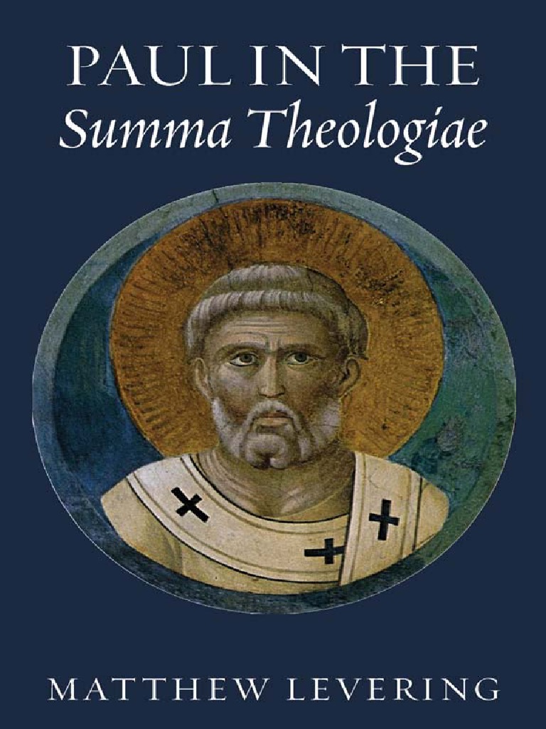 Paul in The Summa Theologiae (Matthew Levering) (Z-Library) | PDF ...