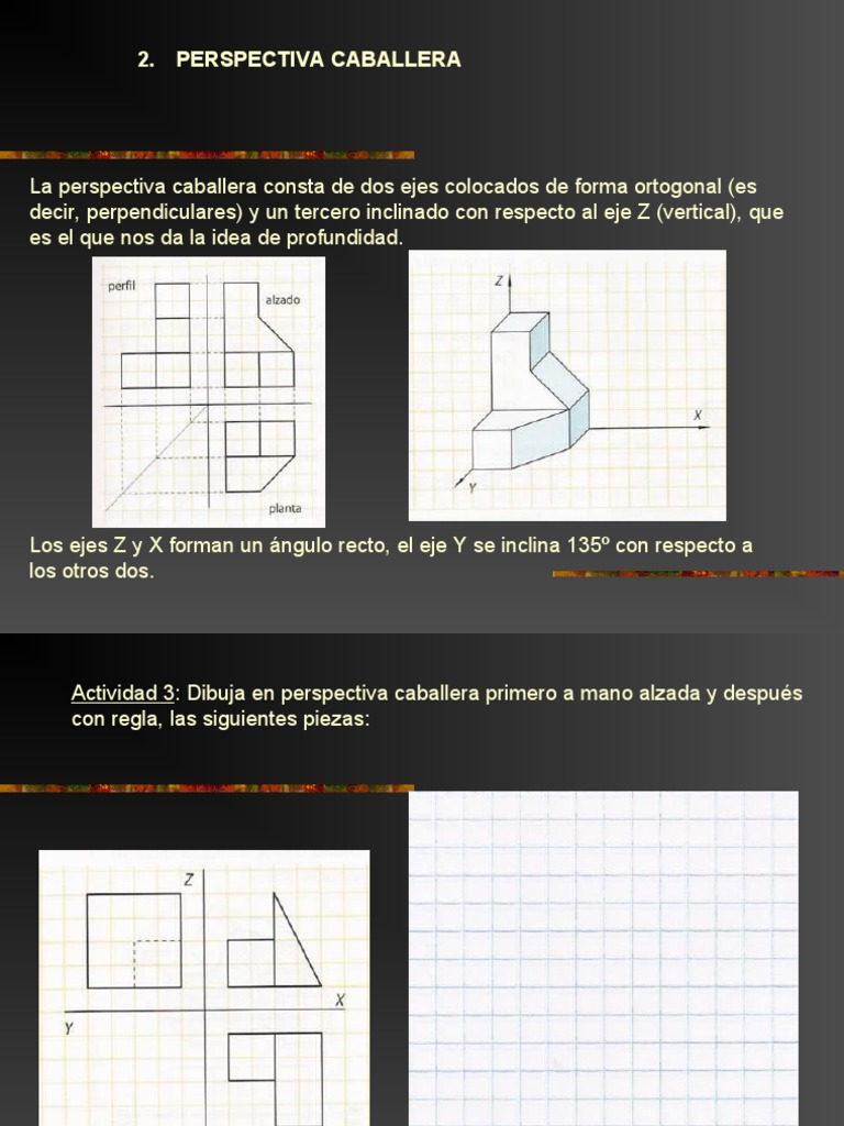 Perspectivas Caballera e Isométrica | PDF | Perspectiva (Gráfica) | Tecnicas artisticas