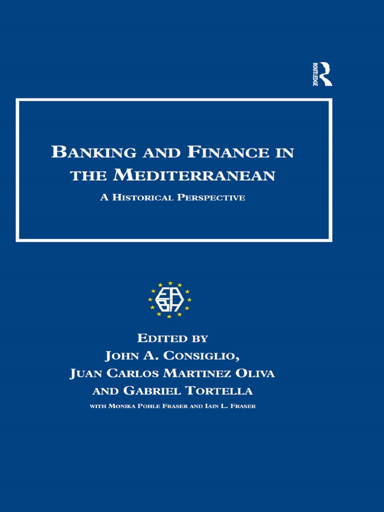 Banking and Finance in The Mediterranean (Consiglio, John A.oliva Etc ...