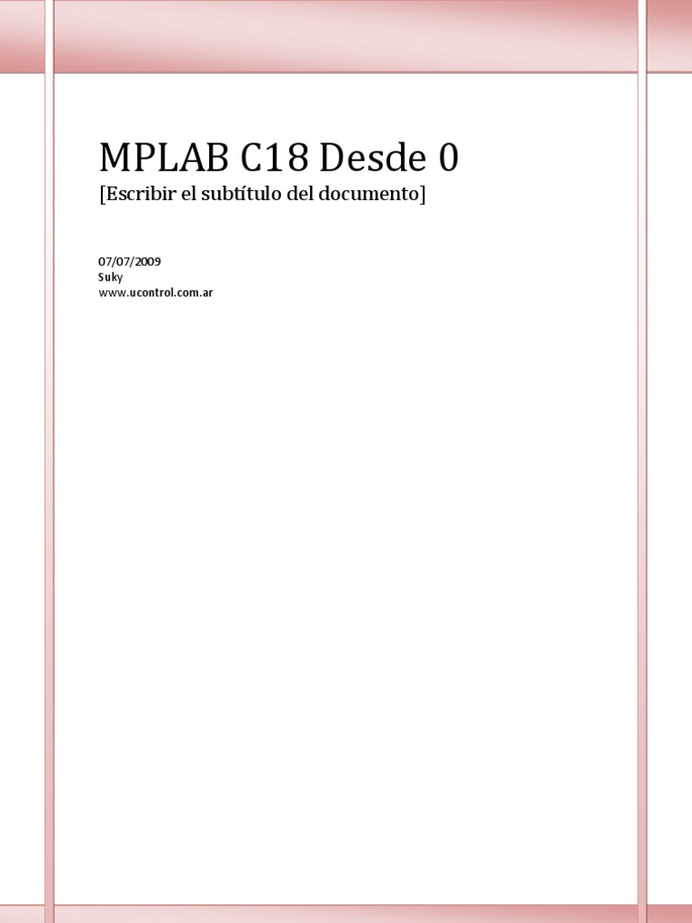 Guía Completa MPLAB C18 para PIC18 | PDF | Microcontrolador | Variable ...