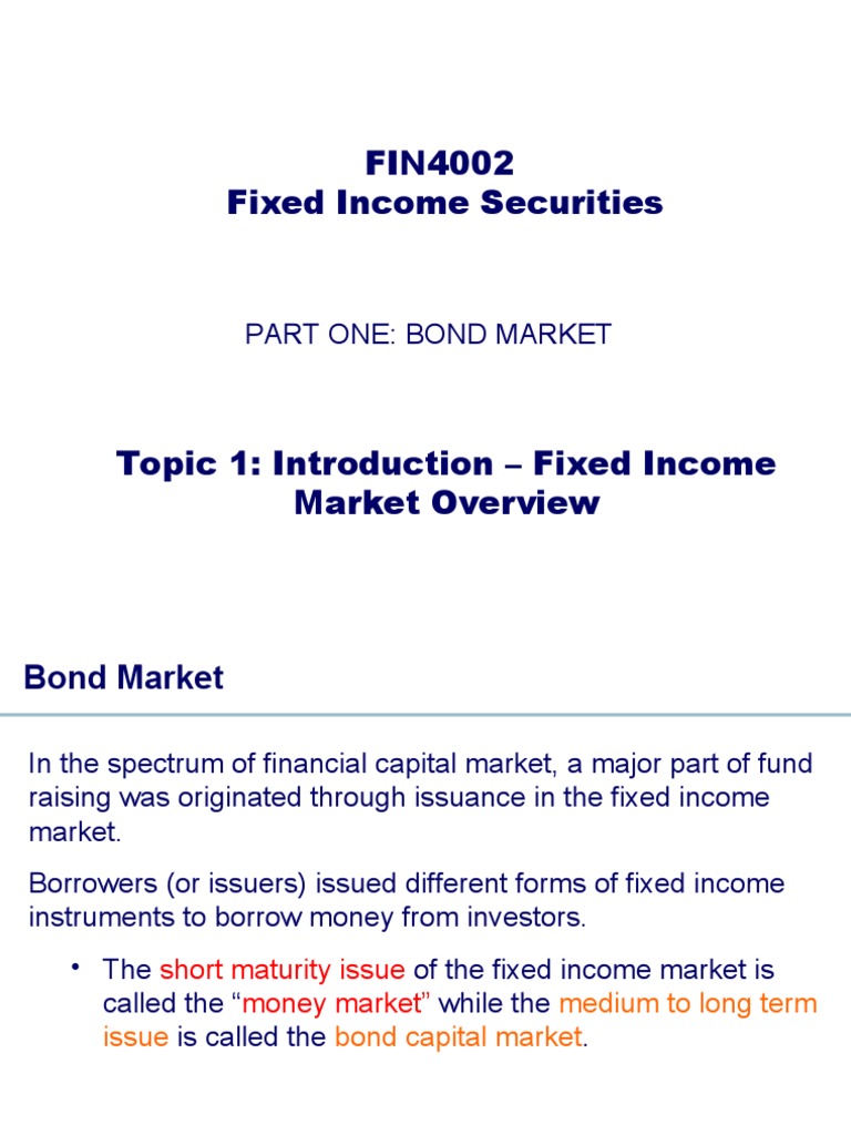 Topic 1 Introduction - Fixed Income Market Overview 2021 s1 | Download Free PDF | Bonds (Finance ...