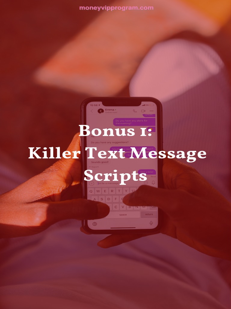 Bonus 1 - Killer Text Message Scripts | PDF | Text Messaging | Feeling
