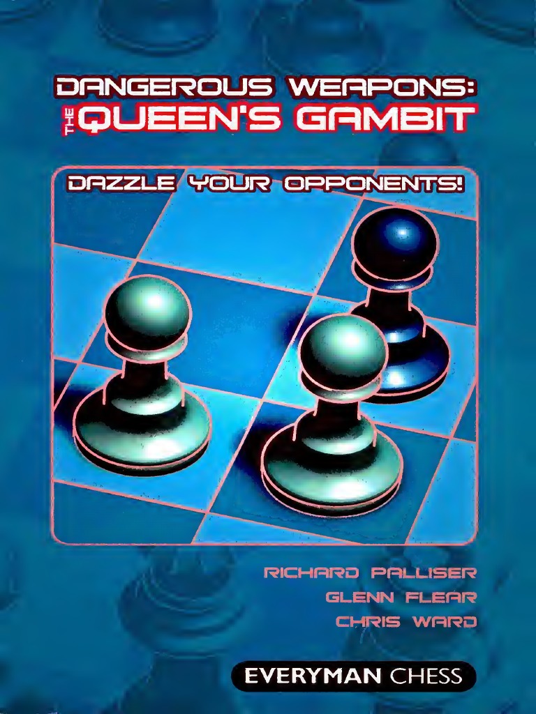 Dangerous Weapons - Queens Gambit | PDF | Chess Openings | Abstract Strategy Games