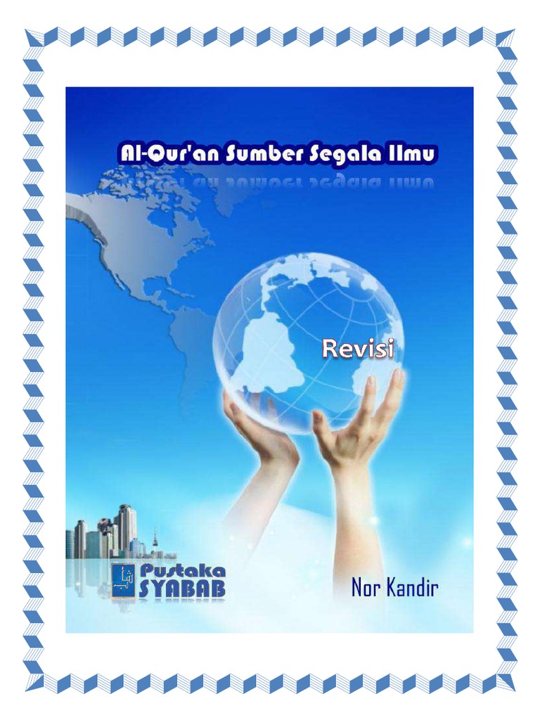 Al-Quran Sumber Segala Ilmu - Revisi - Pustaka Syabab EBS | PDF