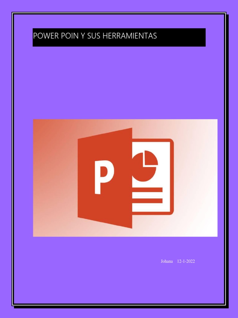 Power Poin y Sus Herramientas | PDF | Microsoft PowerPoint | Desarrollo de software