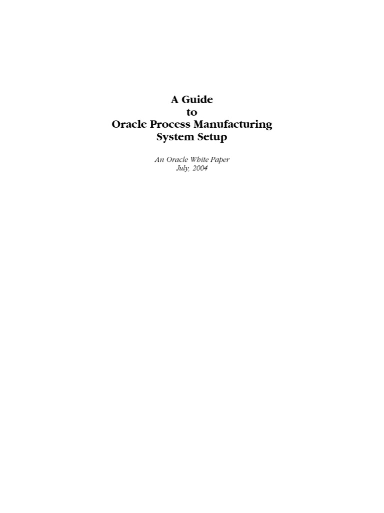 A Guide To Oracle Process Manufacturing System Setup | PDF ...