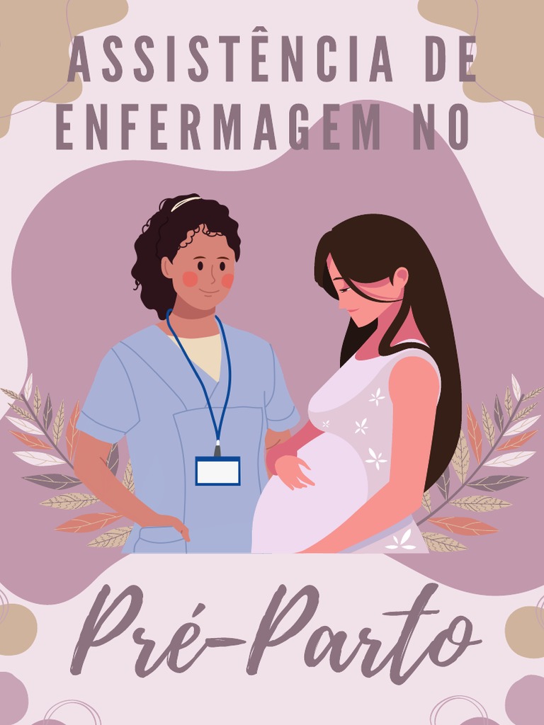 Assistência de Enfermagem no Pré-Parto | PDF | Parto | Enfermagem