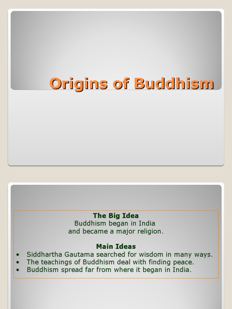 L3 - Origins of Buddhism | PDF | Nirvana | Enlightenment In Buddhism