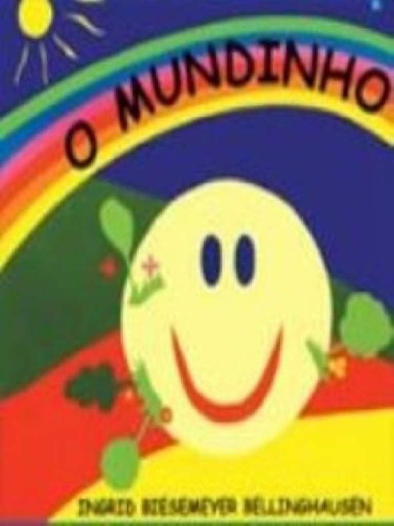 Resumo o Mundinho Ingrid Biesemeyer Bellinghausen | PDF | Poesia