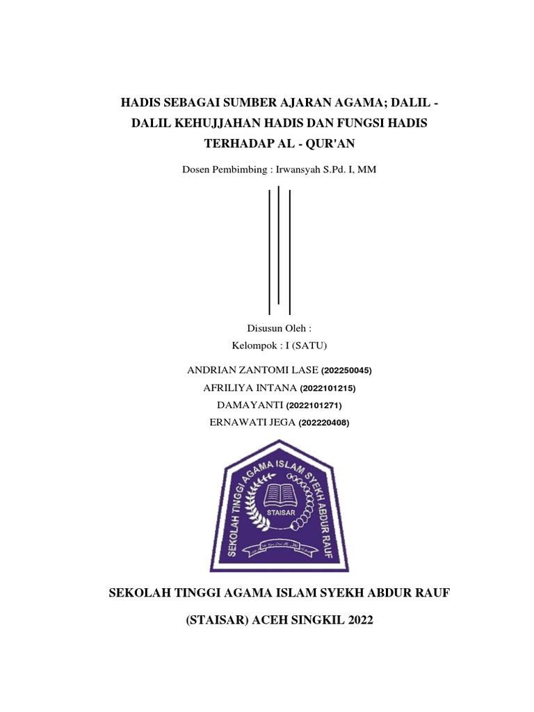 Hadis Sebagai Sumber Ajaran Agama Dalil - Dalil Kehujjahan Hadis Dan Fungsi Hadis Terhadap Al ...