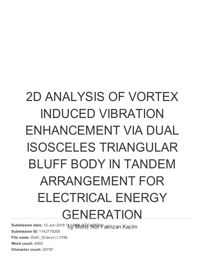 2D Analysis of Vortex Induced Vibration Enhancement Via Dual Isosceles Triangular Bluff Body in ...
