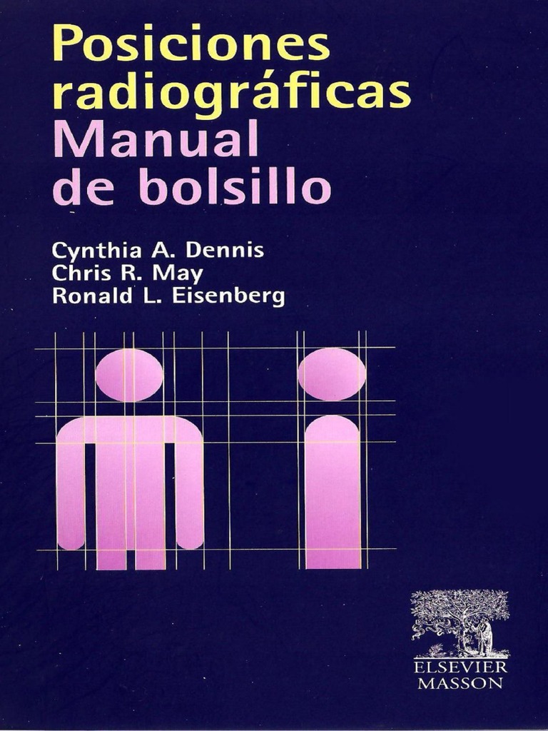 Posiciones Radiograficas Manual de Bolsillo Cynthia Dennis | PDF
