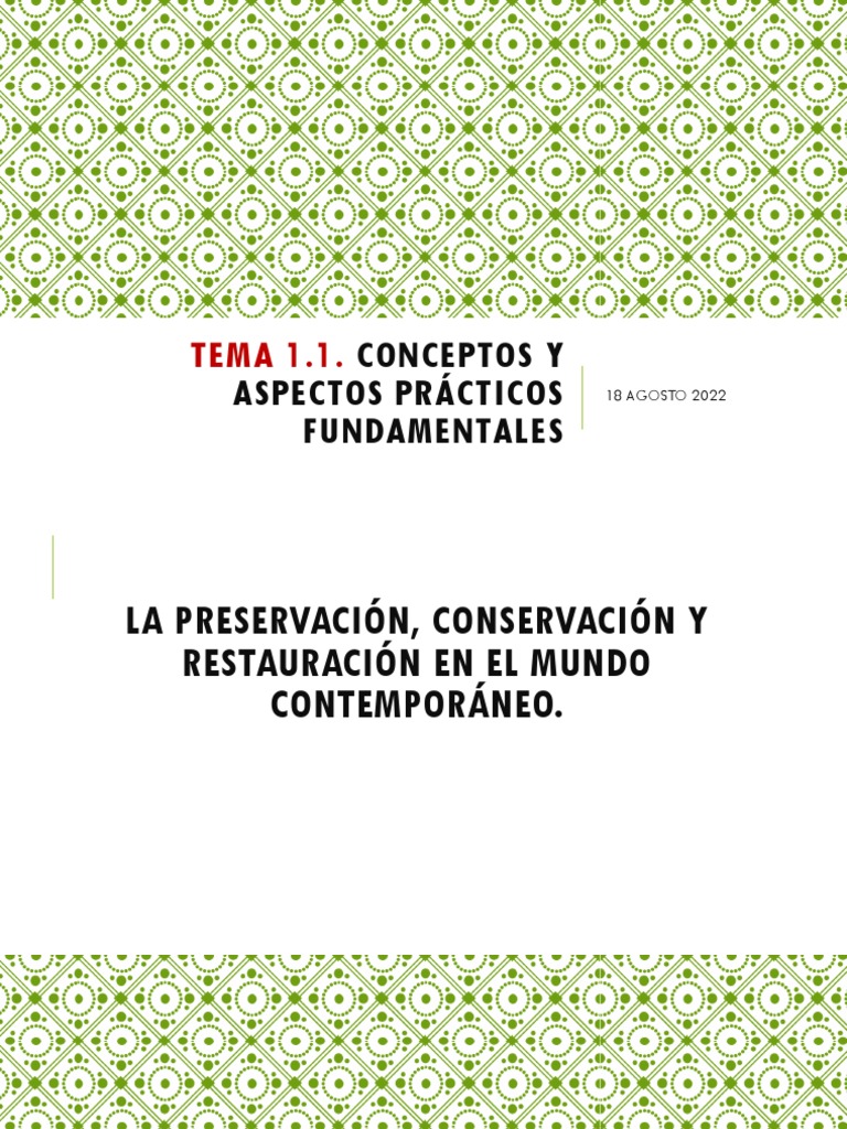 2 Conceptos Preservacion Conservacion Restauracion Mundo Contemporaneo | PDF