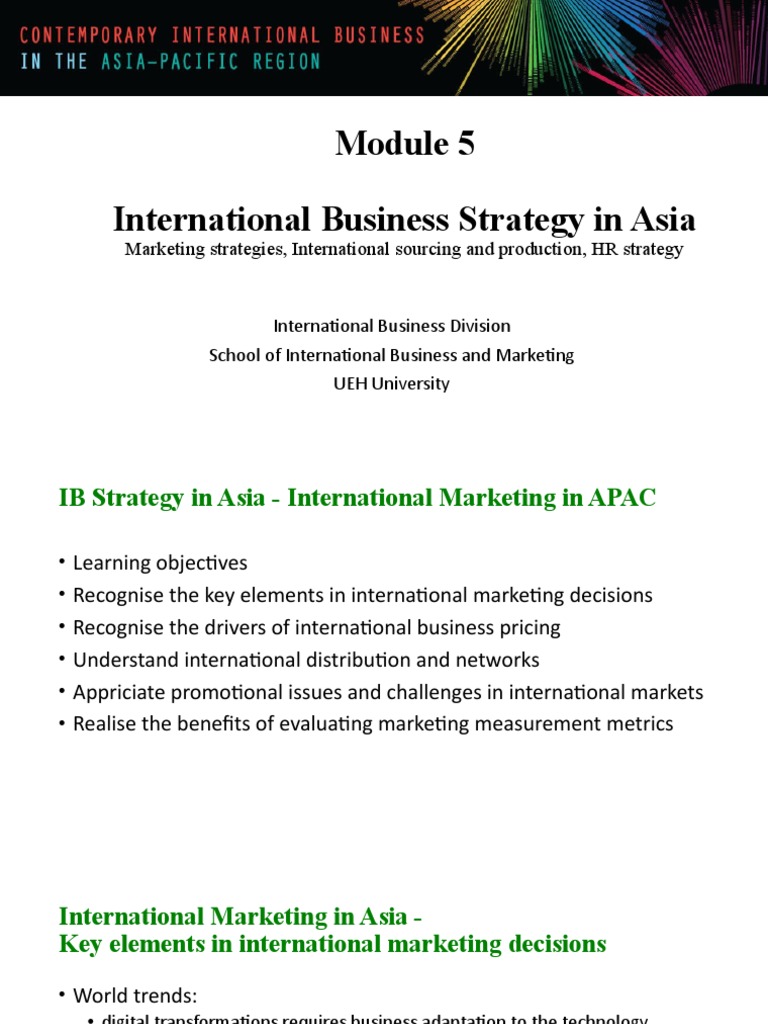 Module 5A International Business Strategy - International Marketing ...