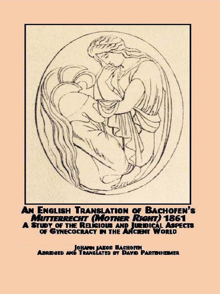 Johann Jakob Bachofen - An English Translation of Bachofen's ...