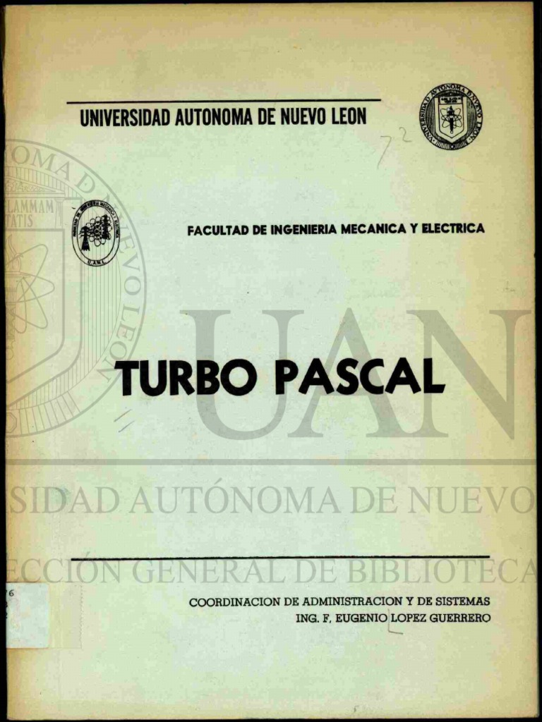 Turbo Pascal: Universidad Autonoma de Nuevo Leon | PDF | Programa de computadora | Programación