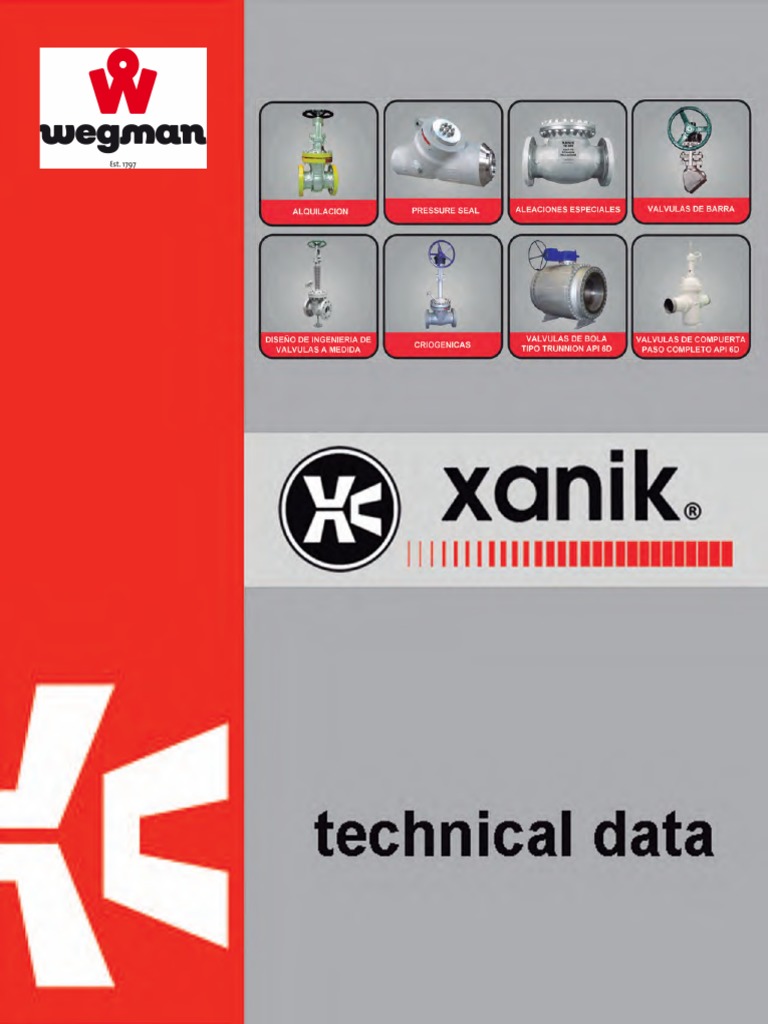 Wegmanvalves Xanik Technical Data | PDF | Pipe (Fluid Conveyance) | Valve