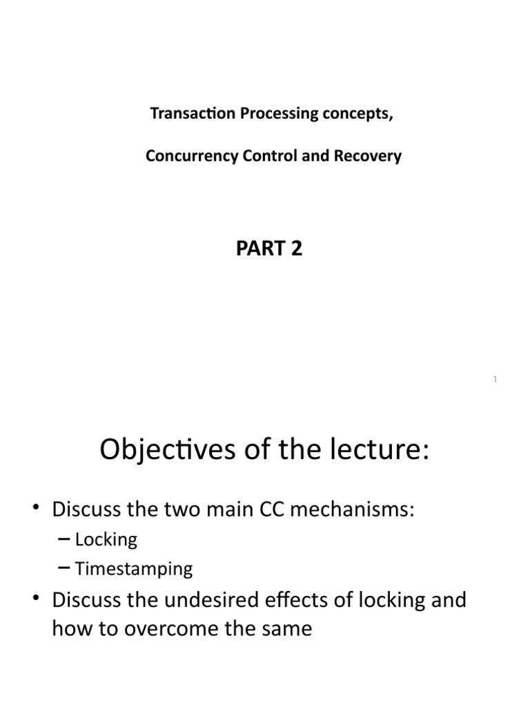 Transaction Processing Concepts Concurrency Control And Recovery Part 2 Pdf Database