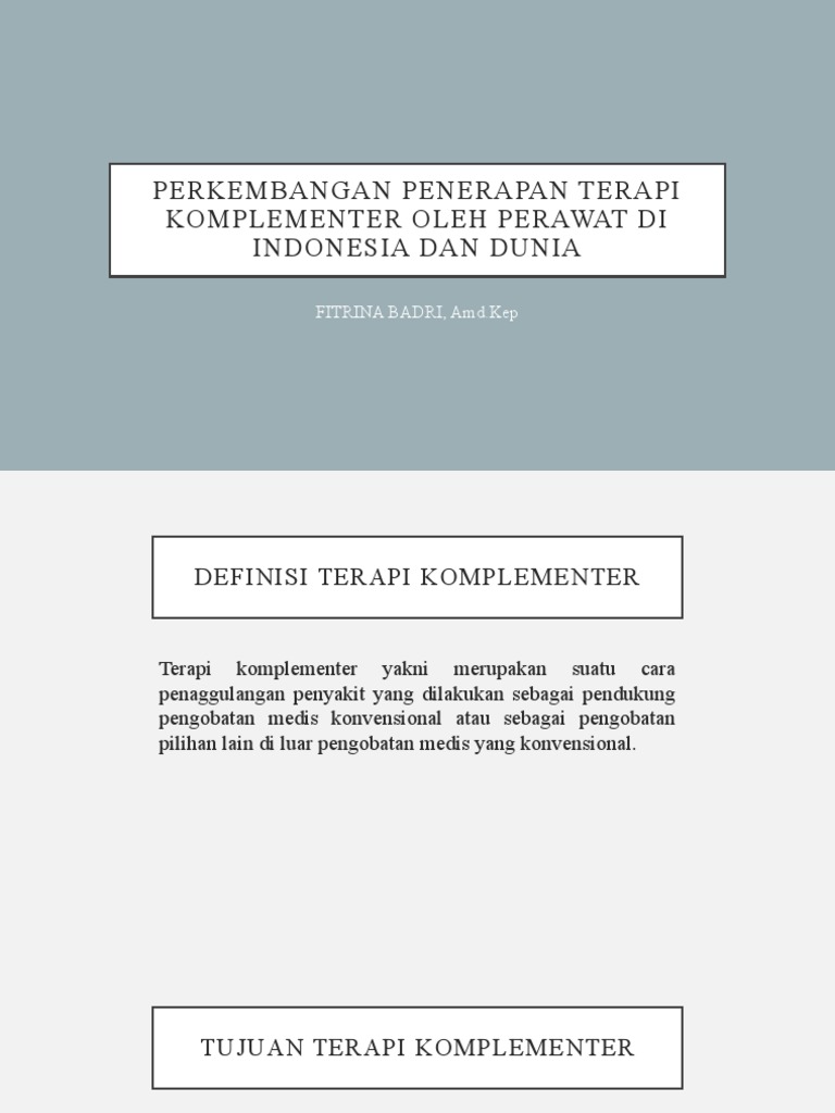 Fitrina Badri - PPT - Perkembangan Penerapan Terapi Komplementer Oleh Perawat Di Indonesia | PDF ...