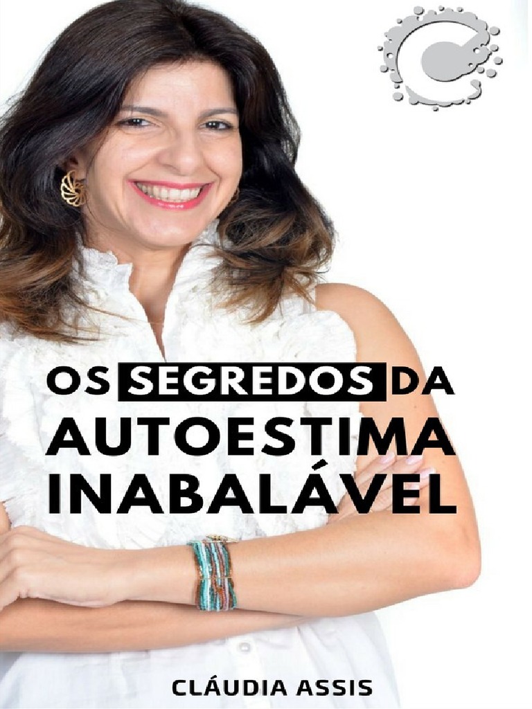 Ebook Os Segredos Da Autoestima Inabalavel | PDF | Autoestima | Amor