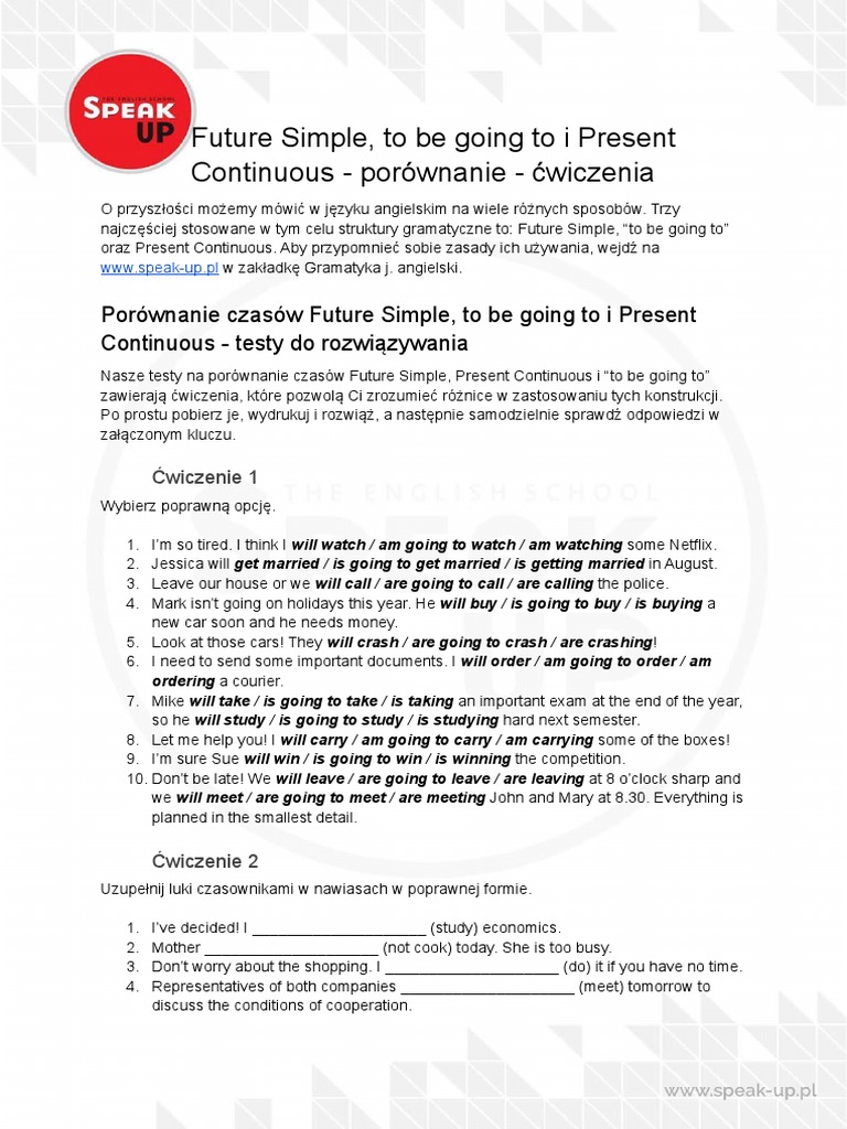 Cwiczenia Future Simple To Be Going To Present Continuous Porownanie | PDF Cwiczenia Future Simple To Be Going To Present Continuous Porownanie | PDF