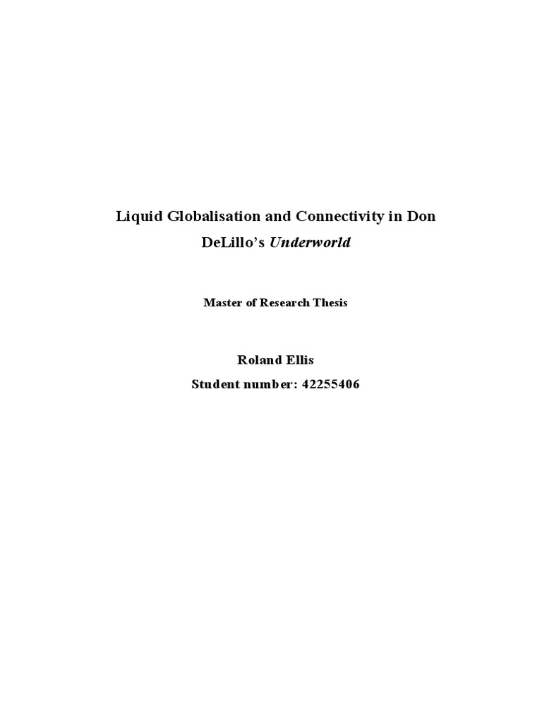 Liquid Globalization in Don DeLillo S Underworld (79 PP) | PDF