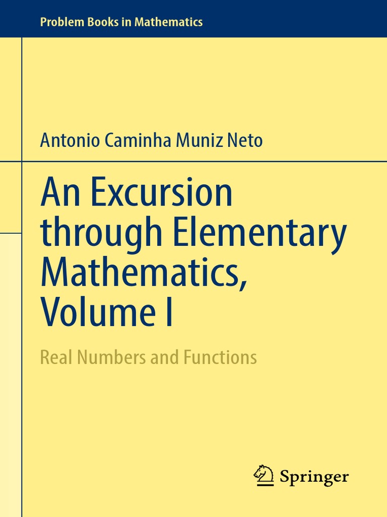 An Excursion Through Elementary Mathematics Real 1 Annas Archive ...