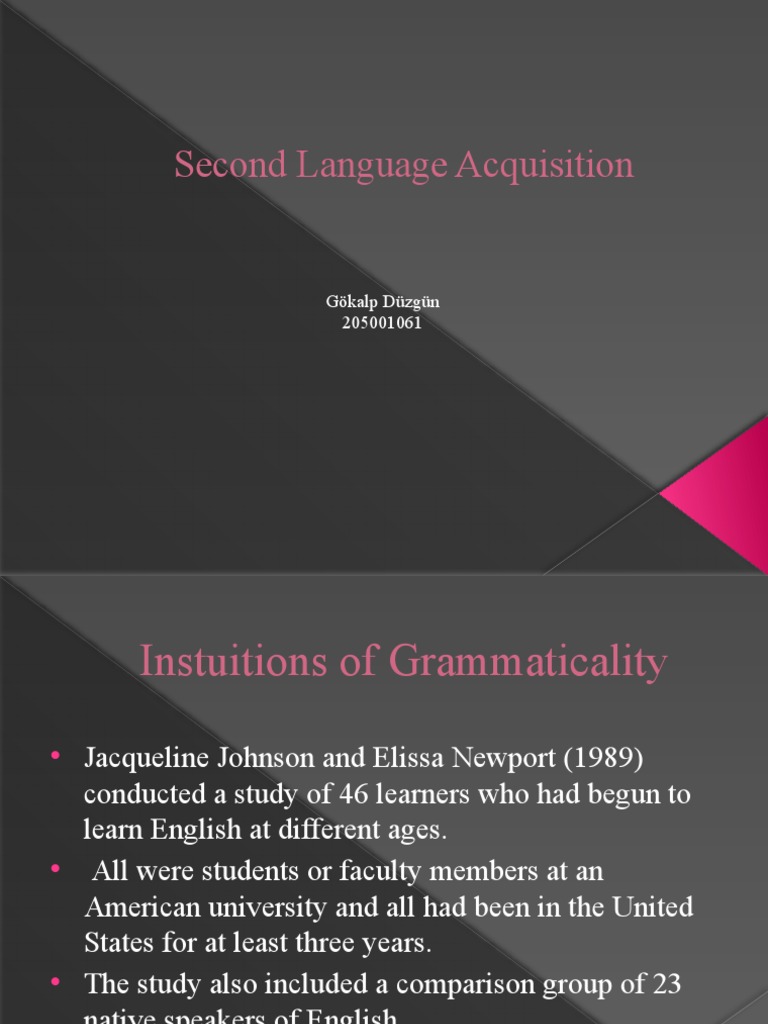 Gökalp Düzgün - Language Acquisition Presentation | PDF | Second Language | Second Language ...