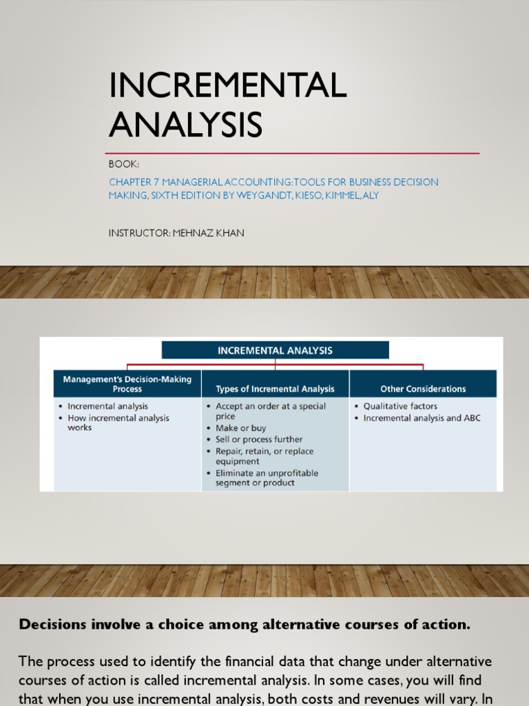 Incremental Analysis | PDF | Depreciation | Cost