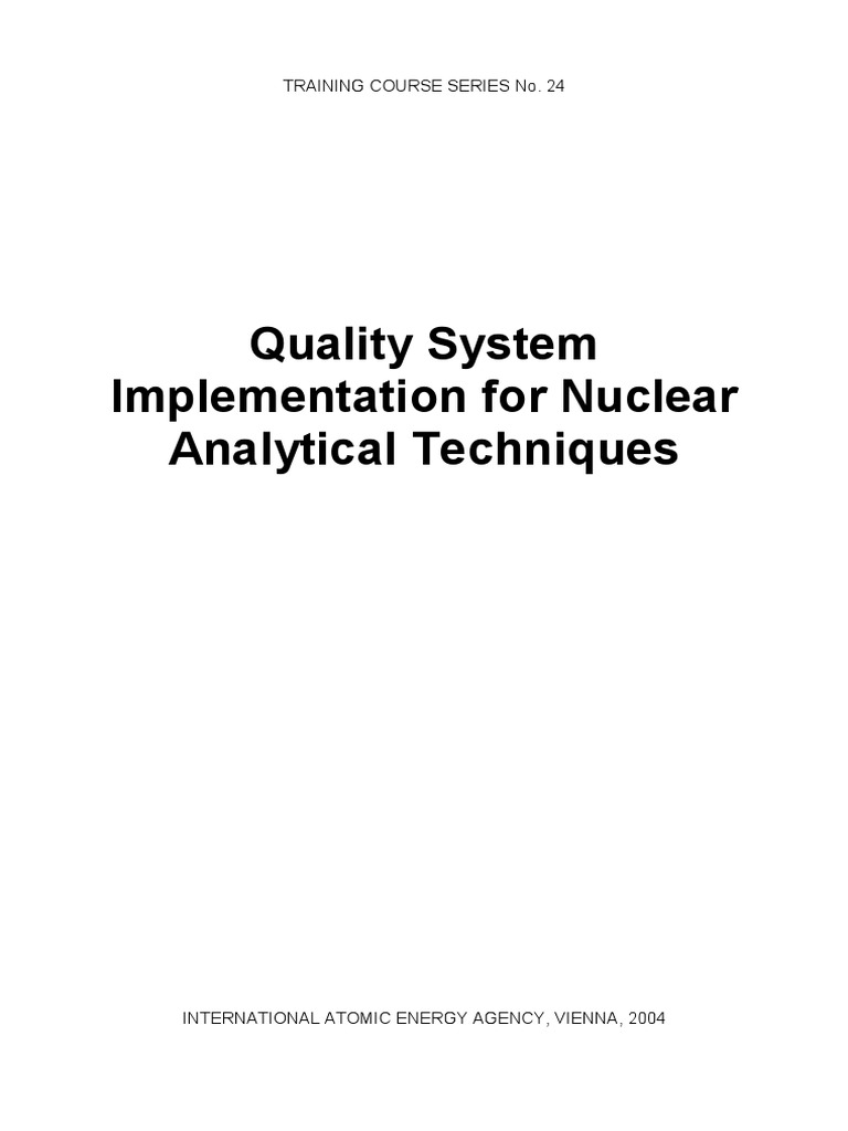 Quality System Implementation For Nuclear Analytical Techniques | PDF | Quality Assurance ...