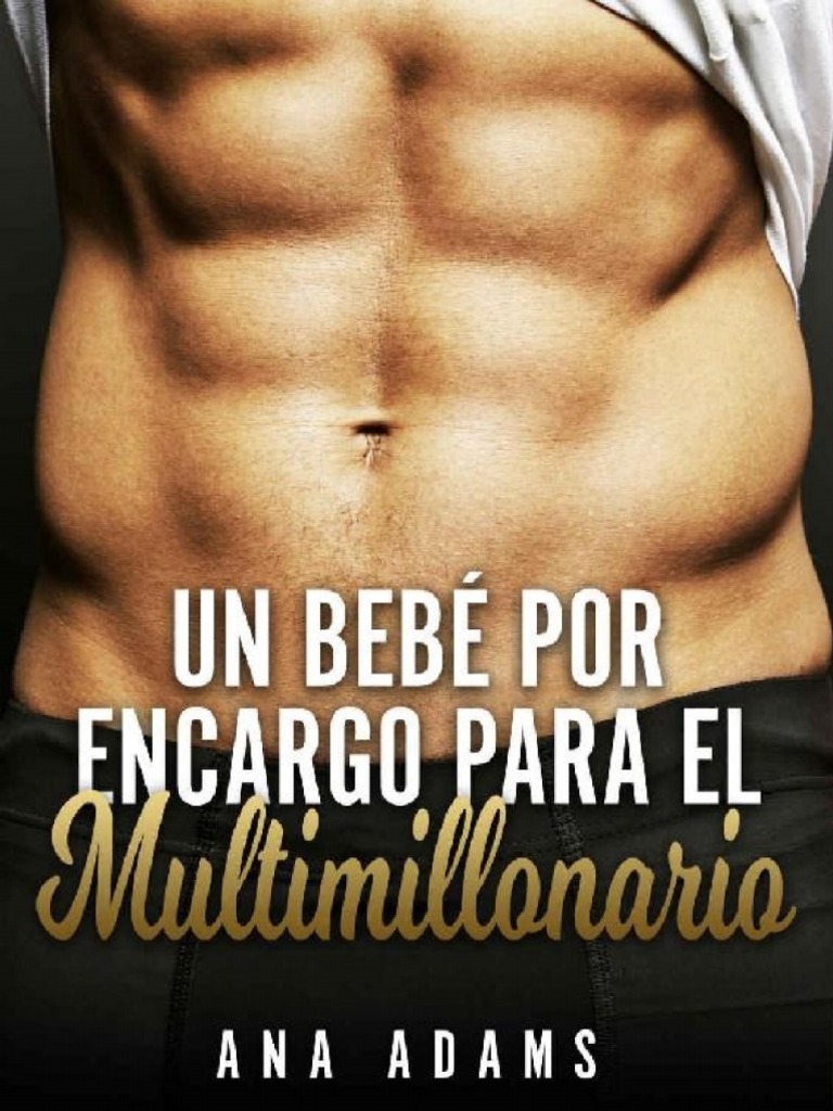 Ana Adams - Un Bebe para Un Millonario | PDF