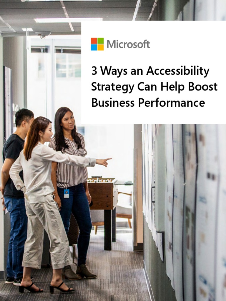 Microsoft 3 Ways Accesibility Strategy Can Help To Boost Business ...