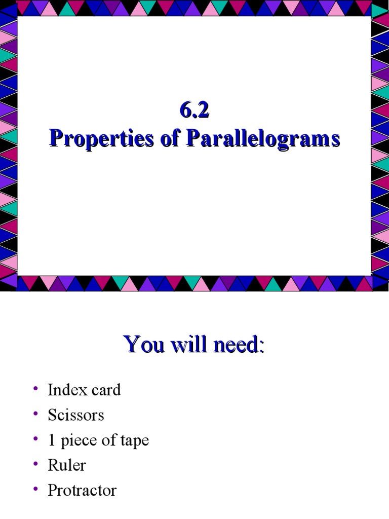 Properties of Parallelograms | PDF | Triangle | Geometric Shapes