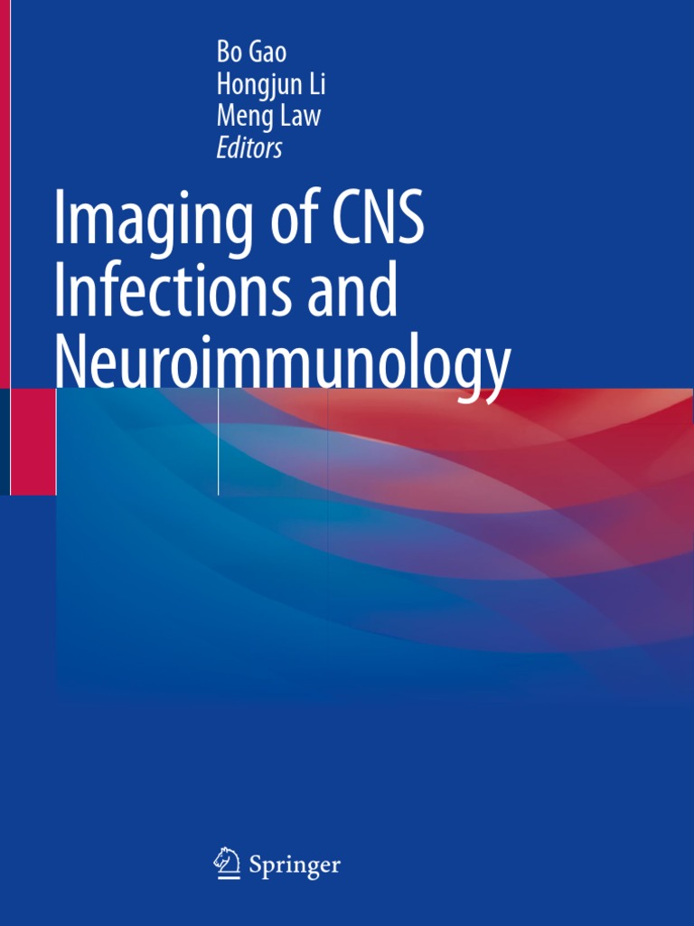 Bo Gao, Hongjun Li, Meng Law - Imaging of CNS Infections and ...