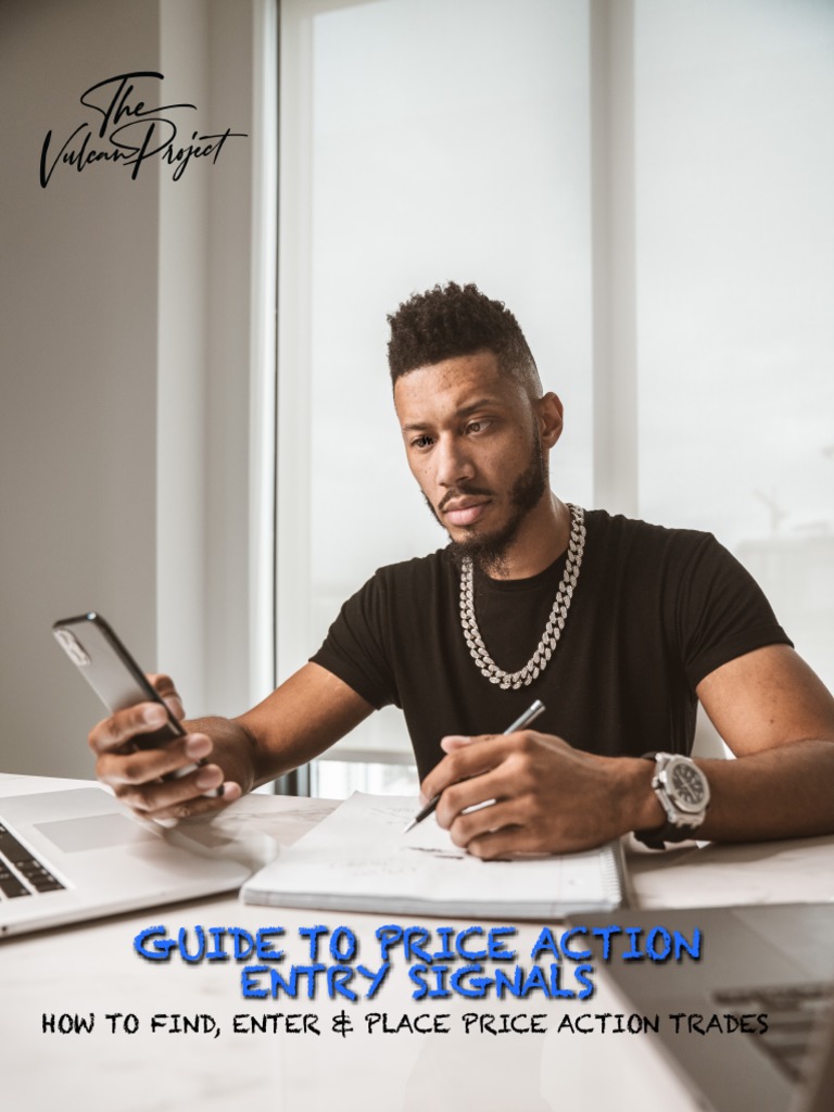 Guide To Price Action Entry Signals | PDF | Technical Analysis ...