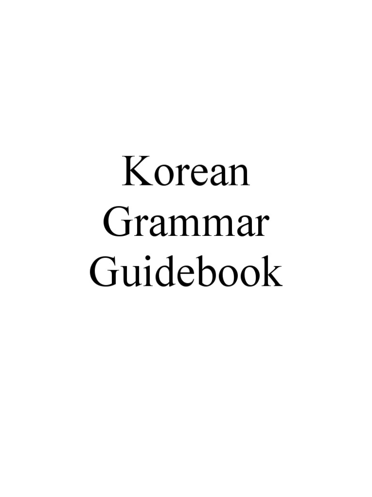 Korean Grammar Guide for Beginners | PDF