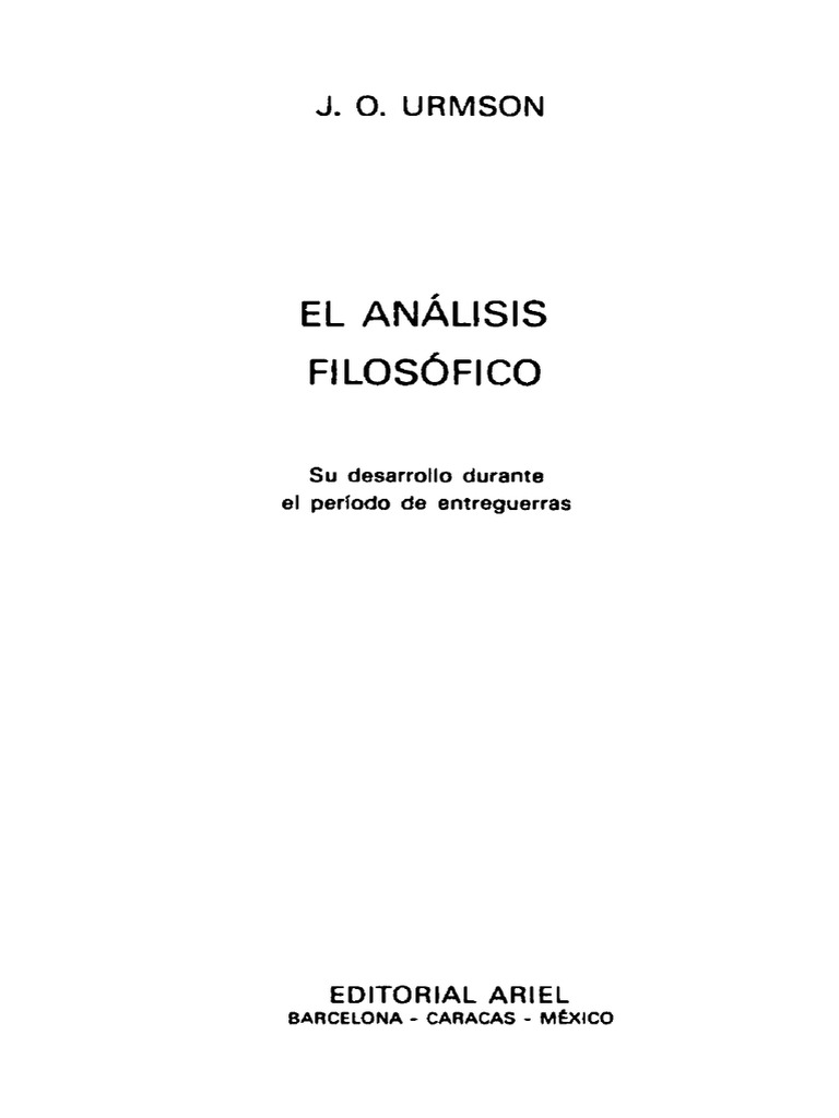 Urmson, J. O-El Analisis Filosofico - Pgs. 2-3,31-55,116,134-149 | PDF ...