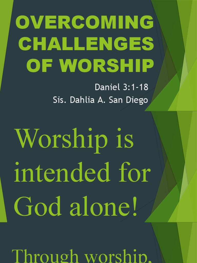Overcoming Challenges of Worship | PDF