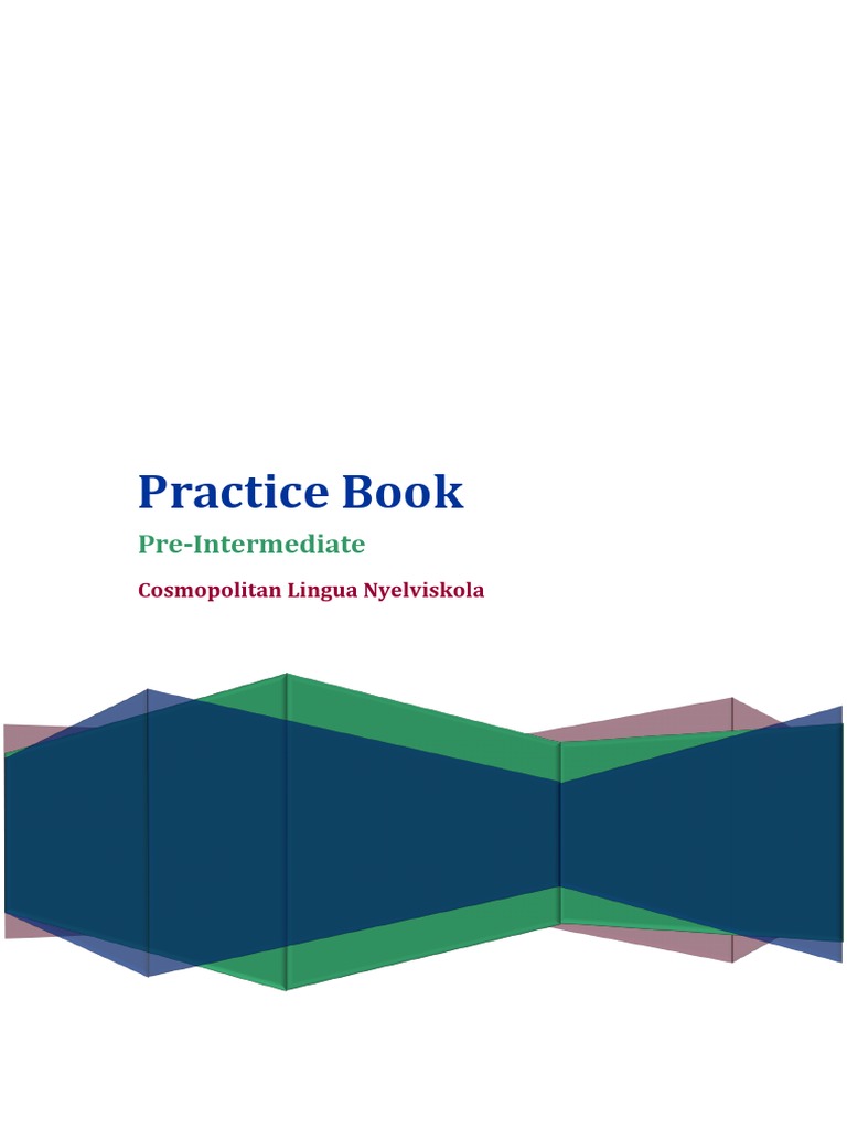 Pre-Intermediate Practice Book | PDF