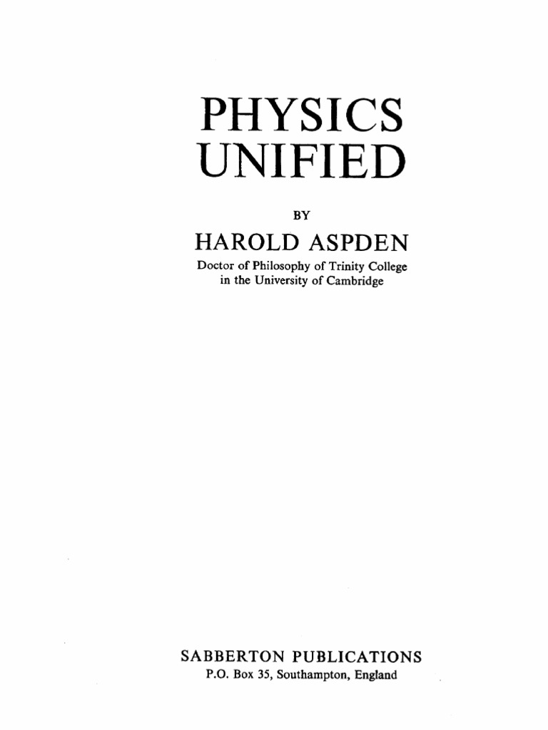 Physics Unified - Harold Aspden | PDF