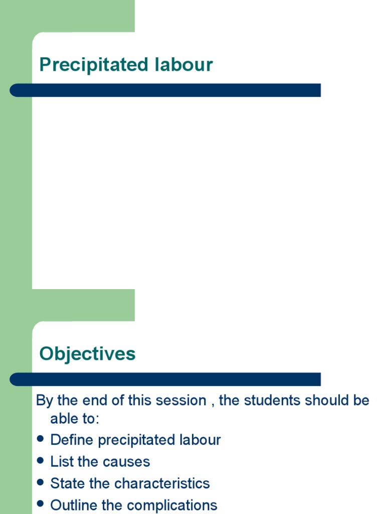 Understanding Precipitated Labour | PDF | Childbirth | Mammalian Pregnancy