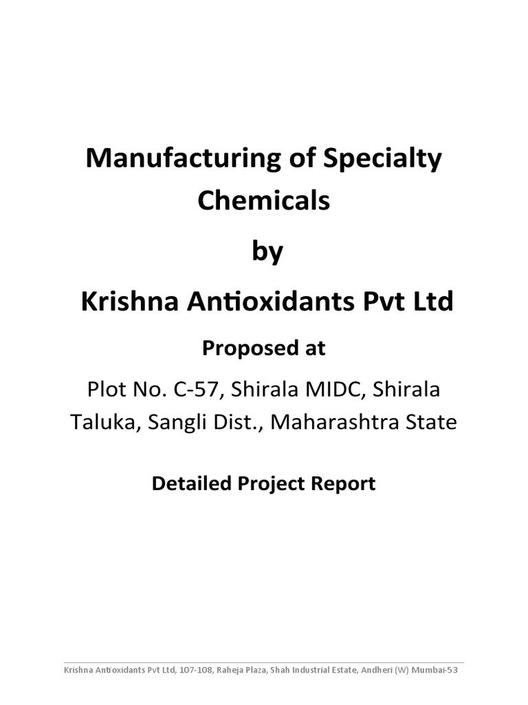 Project Report - MFG of Specialty Chemicals by Krishna Antioxidants PVT ...